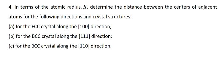 Solved 4. In terms of the atomic radius, R, determine the | Chegg.com