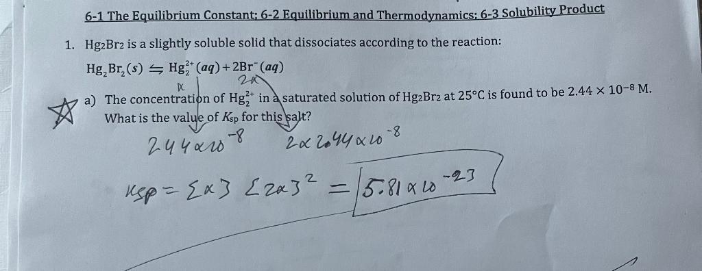 Solved Hg2Br2(s)⇋Hg22+(aq)+2Br−(aq) What is the value of Ksp | Chegg.com