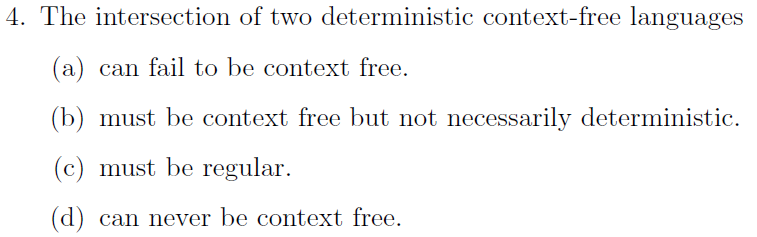 Solved 4. The intersection of two deterministic context-free | Chegg.com