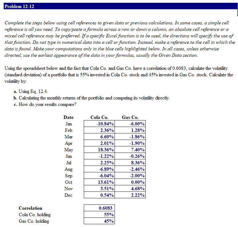 Solved Problem 12-12 Complete the steps below using cell | Chegg.com