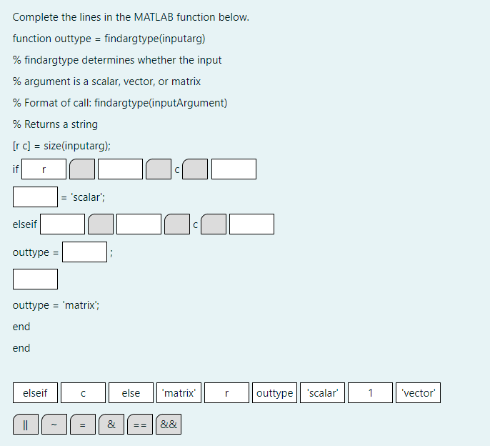 Solved Complete the lines in the MATLAB function below. | Chegg.com