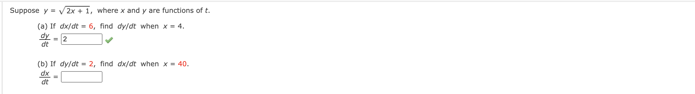 Solved Suppose y=2x+1, where x and y are functions of t. (a) | Chegg.com