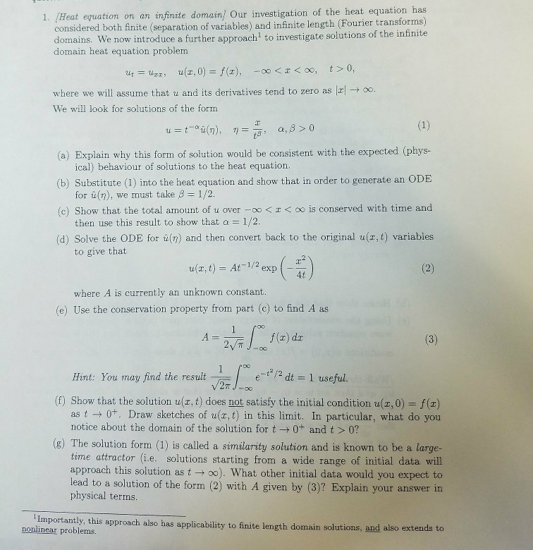 Solved Heat equation on an infinite domain Our investigation | Chegg.com
