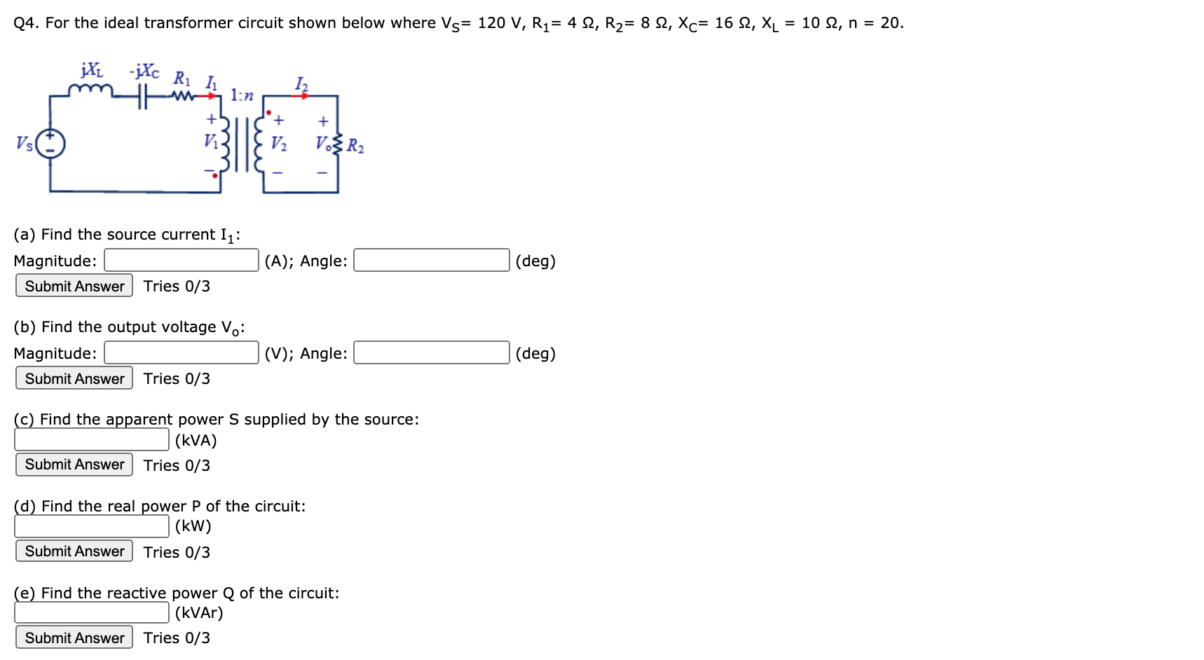 Solved Q4. For the ideal transformer circuit shown below | Chegg.com