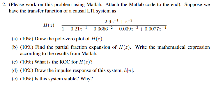 Solved 2. (Please work on this problem using Matlab. Attach | Chegg.com