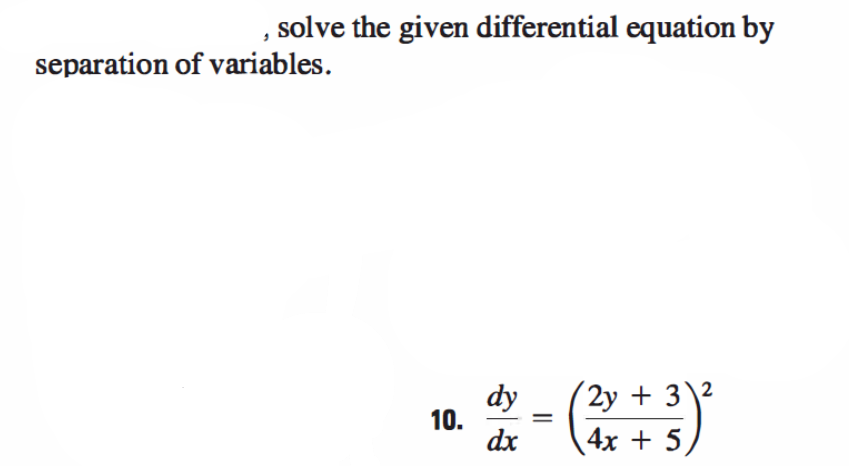 Solved solve the given differential equation by separation | Chegg.com