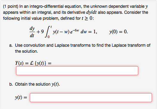 Solved In an integro-differential equation, the unknown | Chegg.com
