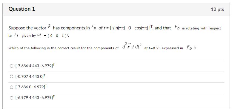 Solved Question 1Suppose the vector vec(r) ﻿has components | Chegg.com