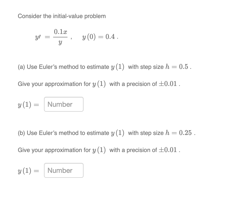Consider the initial-value problem y′=y0.1x,y(0)=0.4 | Chegg.com