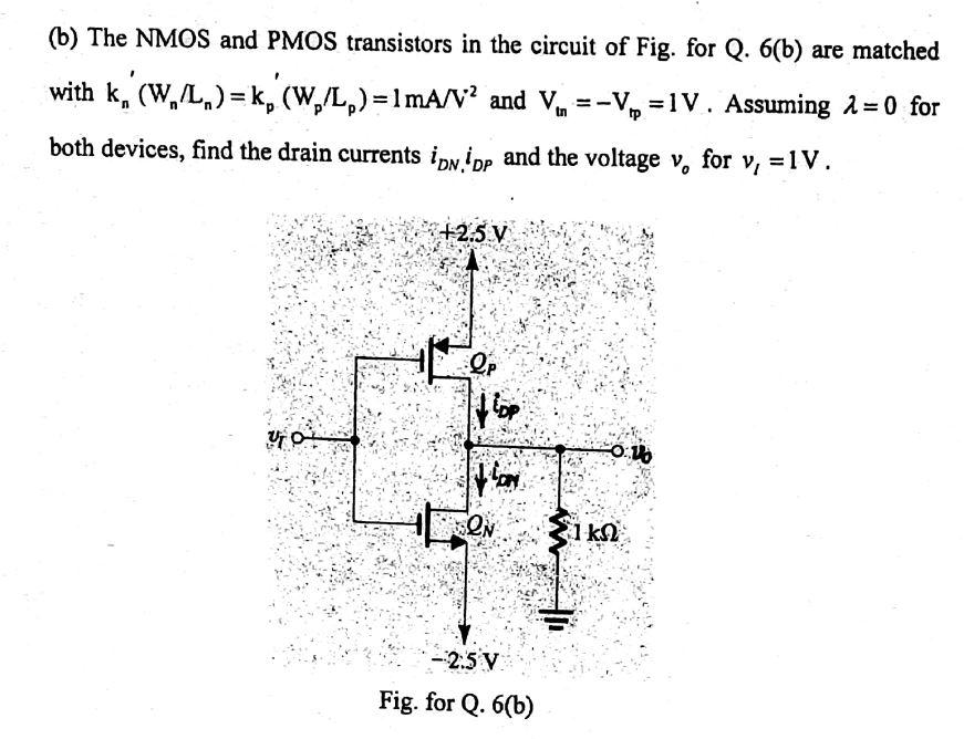 Solved (b) The NMOS and PMOS transistors in the circuit of | Chegg.com