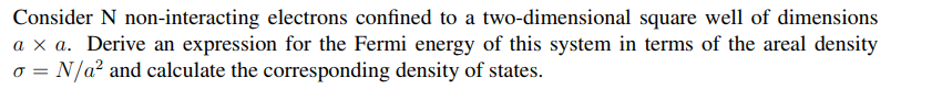 Solved Consider N non-interacting electrons confined to a | Chegg.com