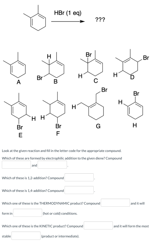 Solved HBr (1 eq) ??? H Br Br Br Н H A B с Br Br H H HH G H | Chegg.com