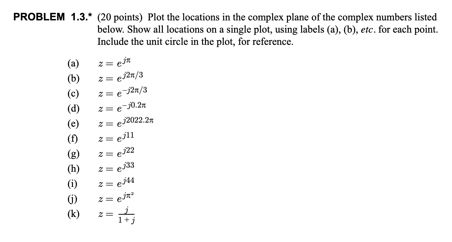 Solved PROBLEM 1.3.* (20 points) Plot the locations in the | Chegg.com