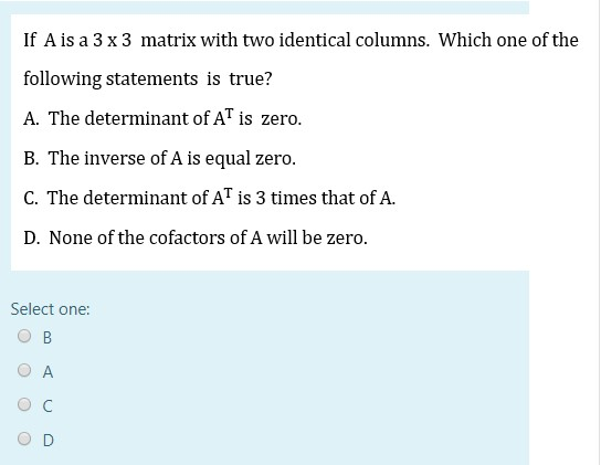Solved If A is a 3 x 3 matrix with two identical columns. | Chegg.com