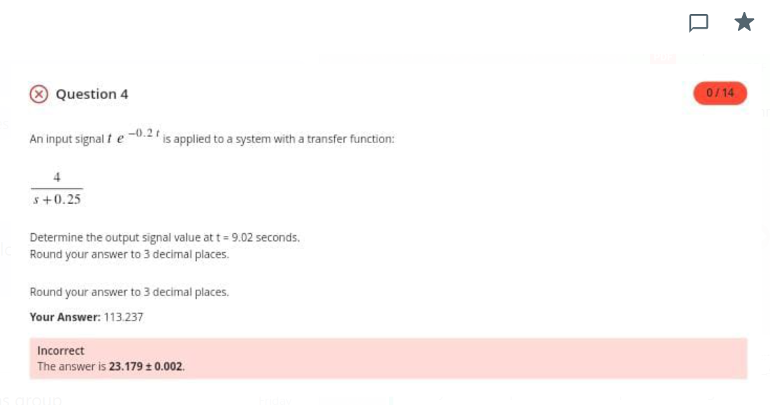 Solved (×) ﻿Question 4An ﻿input signal te-0.2t is ﻿applied | Chegg.com
