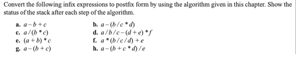 Convert the following infix expressions to postfix | Chegg.com