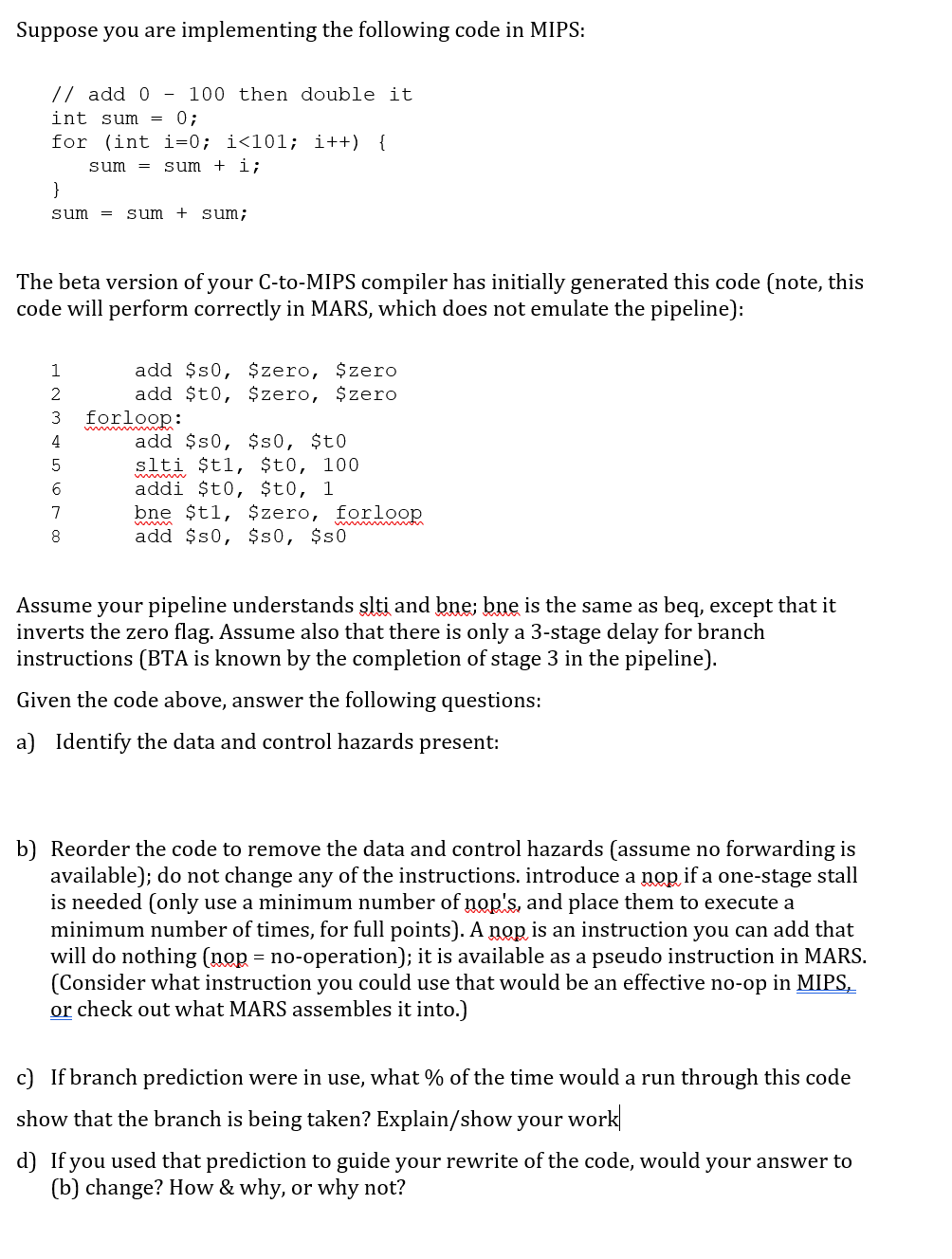 Suppose you are implementing the following code in | Chegg.com