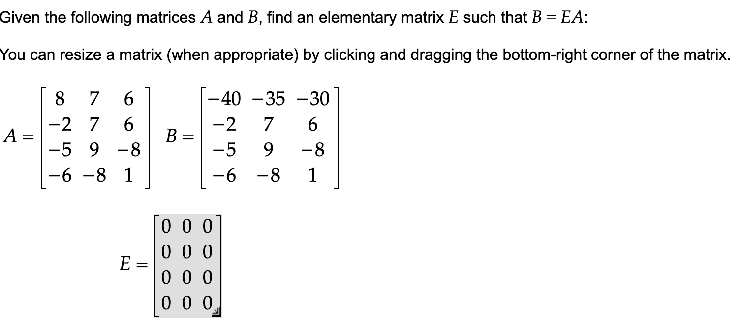 Solved Given the following matrices A and B, find | Chegg.com