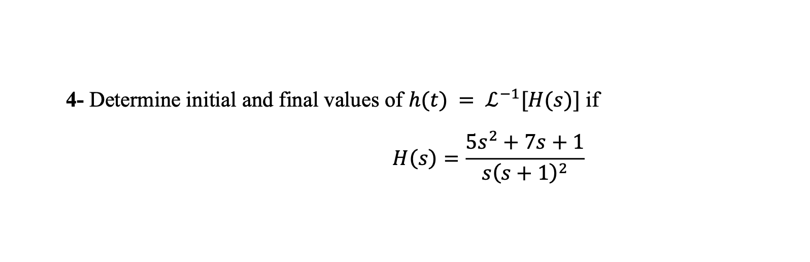 Solved 4- Determine initial and final values of | Chegg.com