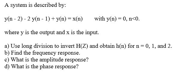 Solved I need help with this problem. I managed to solve | Chegg.com