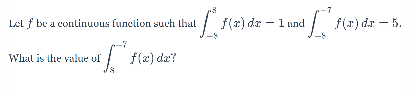Solved Let f be a continuous function such that ∫−88f(x)dx=1 | Chegg.com