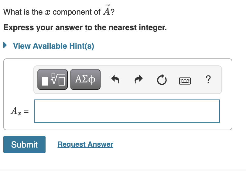 Solved What is the x component of A ? Express your answer to | Chegg.com
