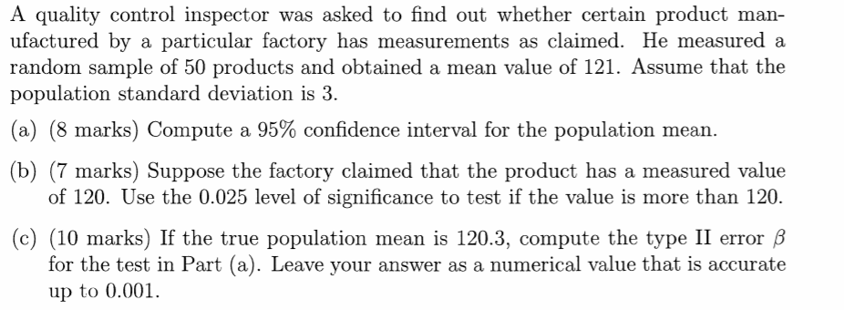 Solved A quality control inspector was asked to find out | Chegg.com