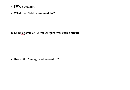 Solved 4. PWM questions: a. What is a PWM circuit used for? | Chegg.com