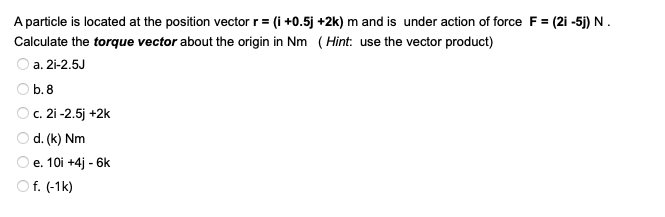 Solved A particle is located at the position vector | Chegg.com
