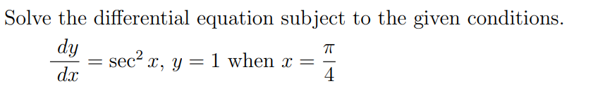 Solved Solve the differential equation subject to the given | Chegg.com