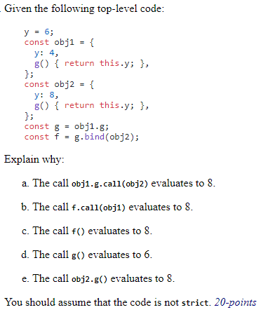 Solved Given the following top-level code: y=6; const obj1 | Chegg.com