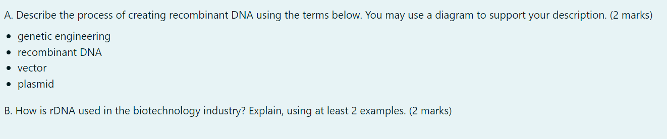 Solved A. Describe the process of creating recombinant DNA | Chegg.com
