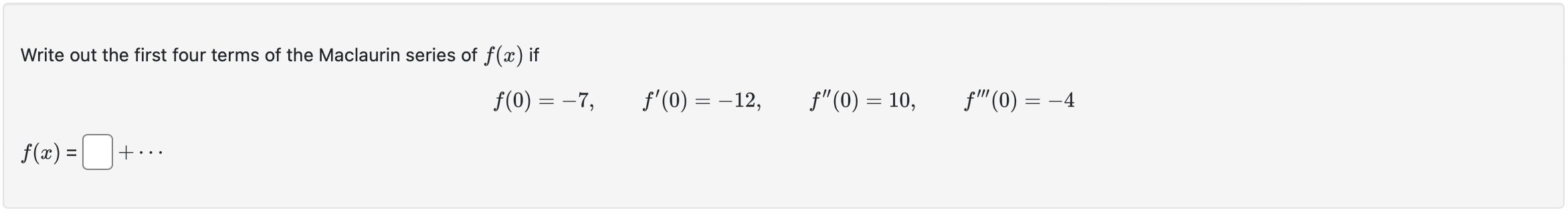 Solved Write out the first four terms of the Maclaurin | Chegg.com