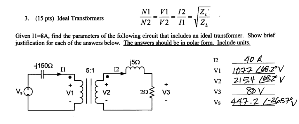 Solved 3. (15 pts) Ideal Transformers Given Il-8A, find the | Chegg.com