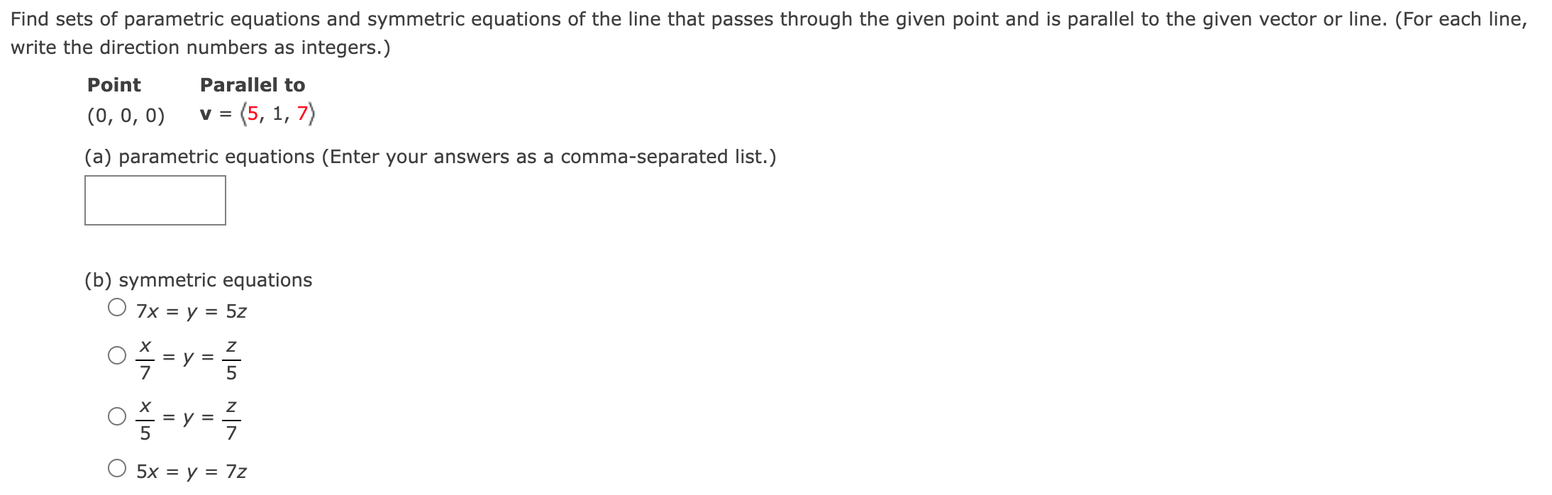 Solved Find sets of parametric equations and symmetric | Chegg.com