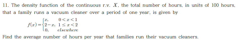 Solved The density function of the continuous r.v. x, ﻿the | Chegg.com
