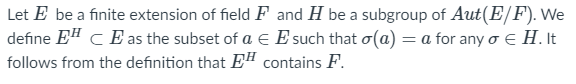 Solved Let E be a finite extension of field F and H be a | Chegg.com