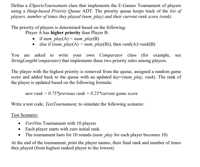 Define a ESports Tournament class that implements the | Chegg.com