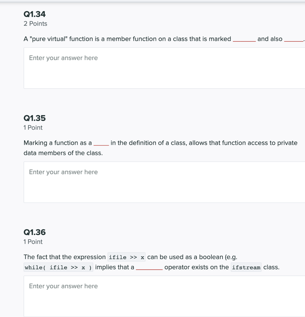 Solved Q1.34 2 Points A "pure virtual" function is a member | Chegg.com