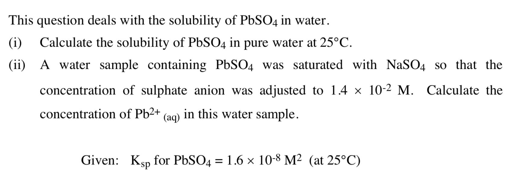 Solved This question deals with the solubility of PbSO4 in | Chegg.com
