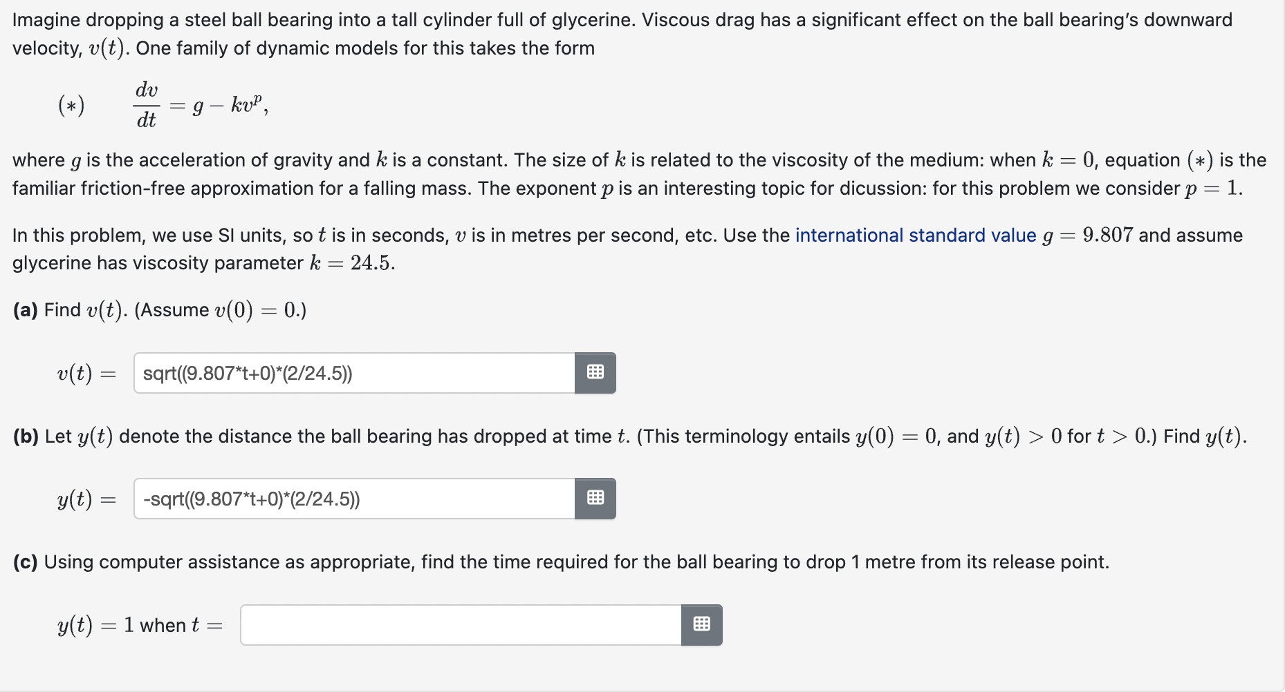 Solved Imagine dropping a steel ball bearing into a tall | Chegg.com