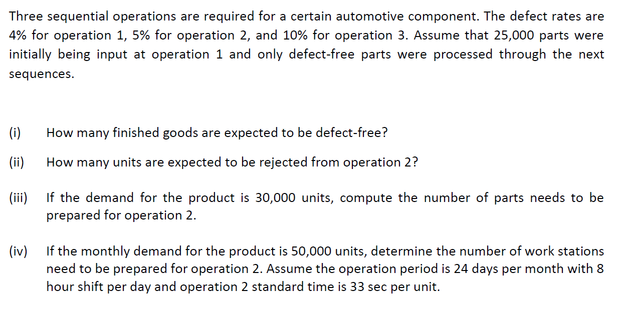 Solved Three sequential operations are required for a | Chegg.com