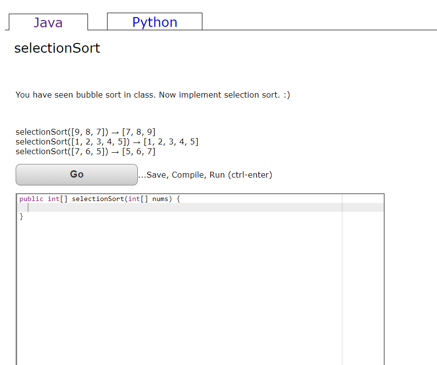Solved Java Python selectionSort You have seen bubble sort | Chegg.com