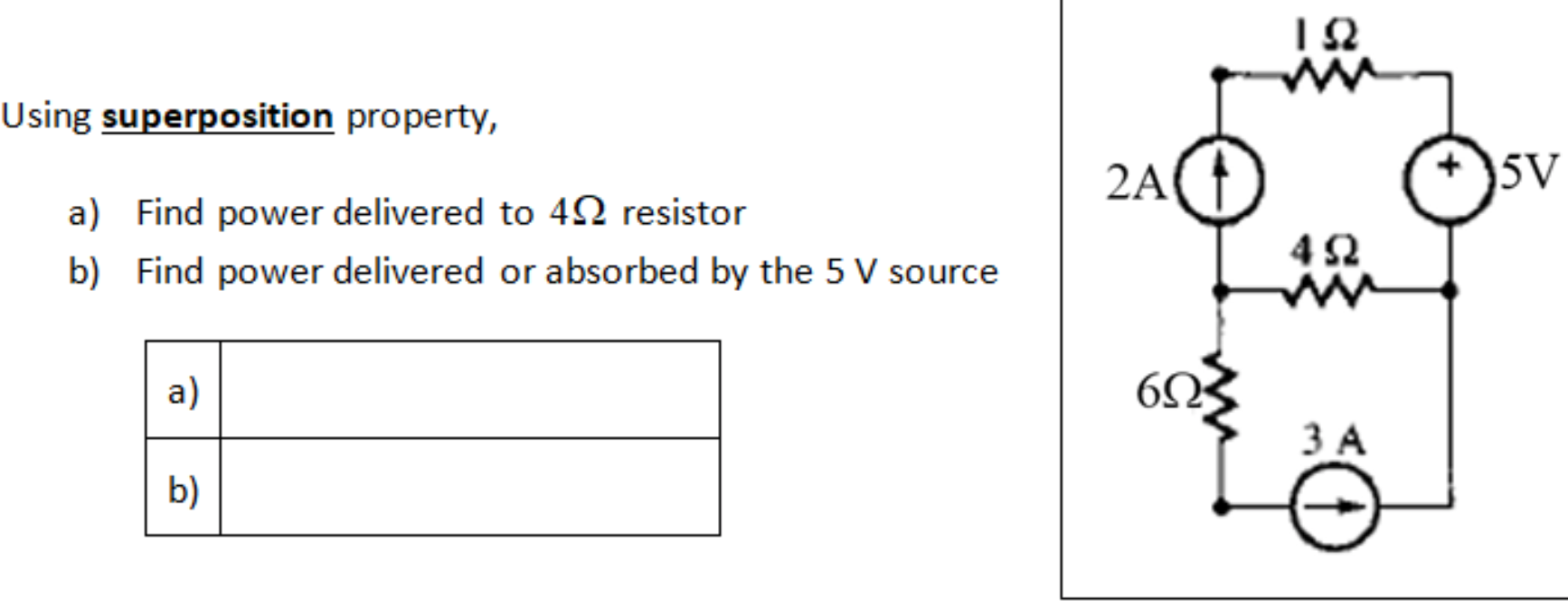 Solved Using superposition property, find the power | Chegg.com