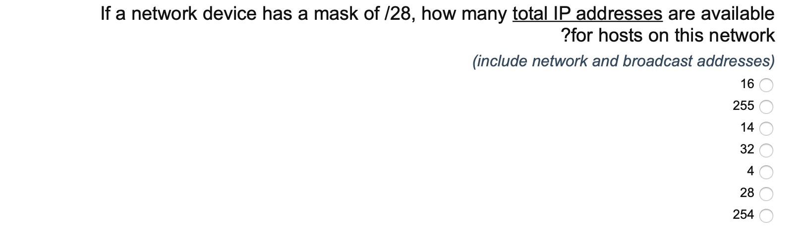 Solved If a network device has a mask of /28, how many total | Chegg.com