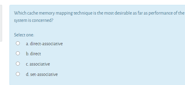 Solved Which cache memory mapping technique is the most | Chegg.com
