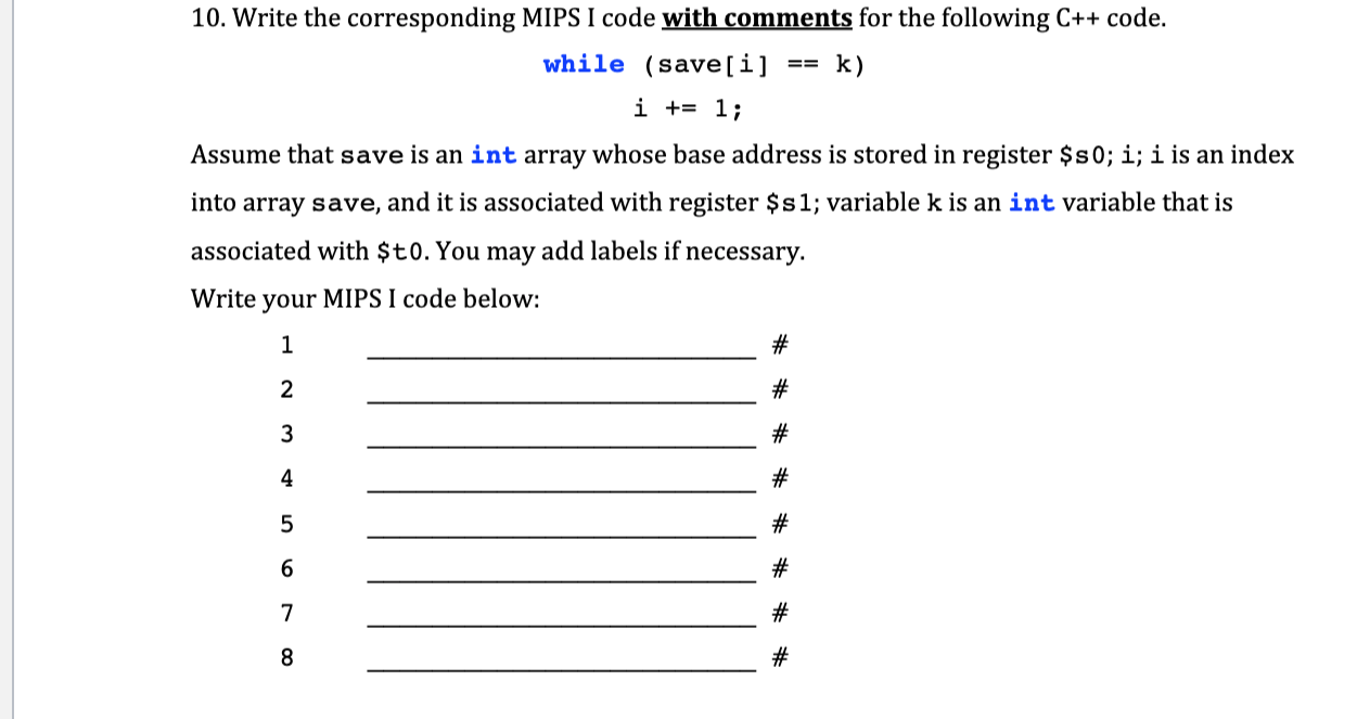 10. Write the corresponding MIPS I code with comments | Chegg.com