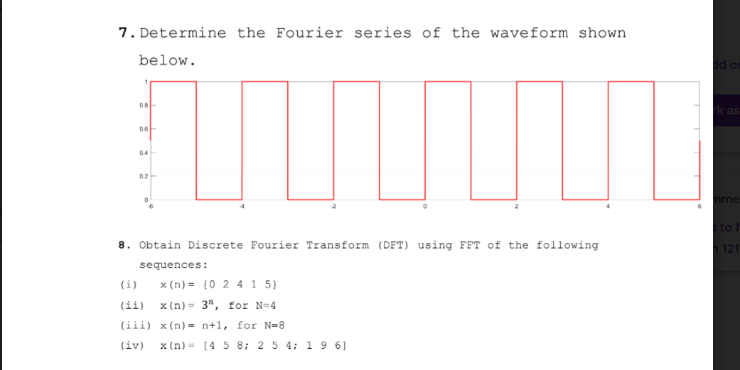 Solved 7. Determine the Fourier series of the waveform shown | Chegg.com
