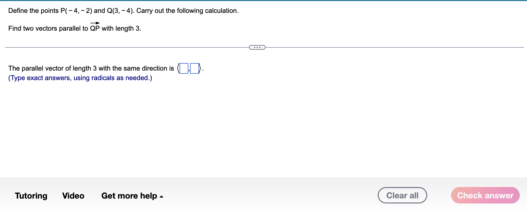 Solved Define the points P(-4,-2) and Q(3, 4). Carry out the | Chegg.com
