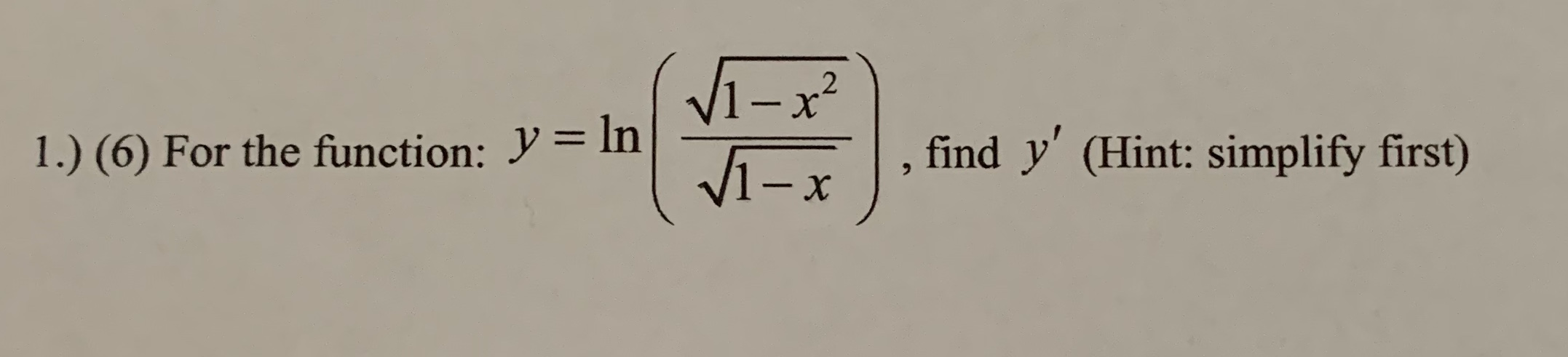 Solved 1.) For the function: y=ln((sqrt(1-x2)/ | Chegg.com